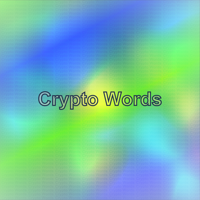 Crypto Words — fxhash